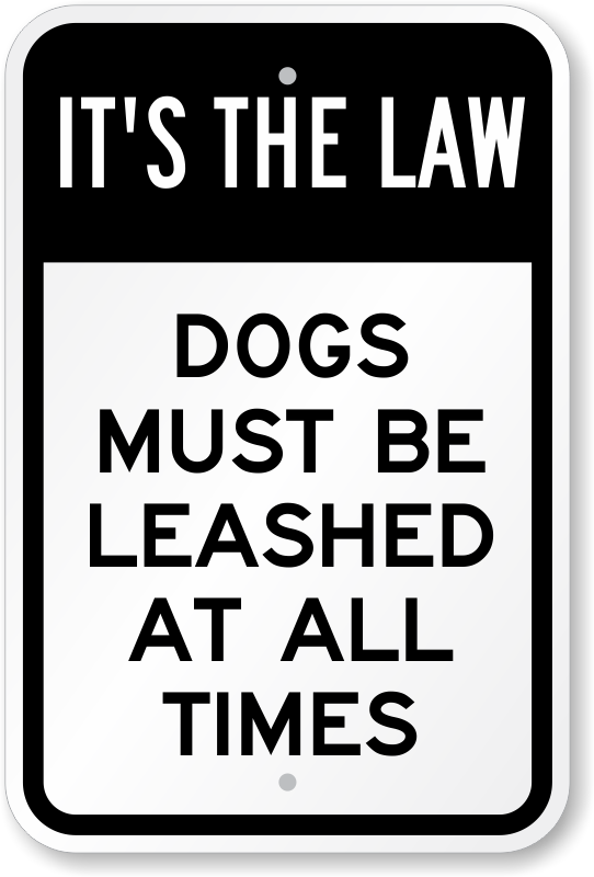 Dogs Must Be Leashed Sign Dog Leash Law Signs SKU K 0102 Dogs Must Be Leashed Sign Dog Leash Law Signs SKU K 0102